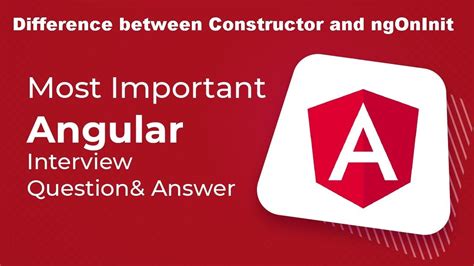 Part 6 Difference Between Constructor And Ngoninit Angular Interview Questions Youtube