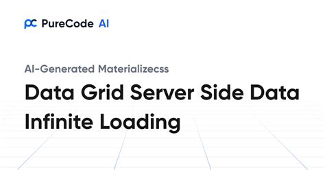 Materializecss Data Grid Server Side Data Infinite Loading