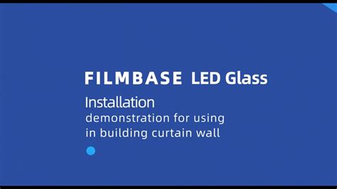 Filmbase Led Glass Installation Demo Youtube