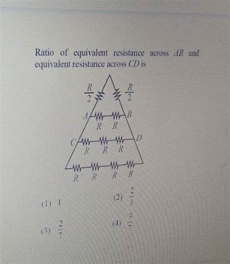 Ratio Of Equivalent Resistance Across Ab And Equivalent Resistance Across