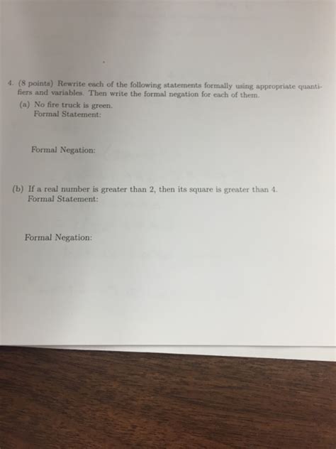 Solved Rewrite Each Of The Following Statements Formally