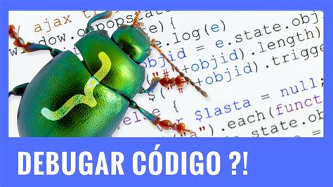 Debugar CÓdigo Youtube