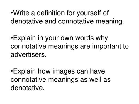 Ppt Write A Definition For Yourself Of Denotative And Connotative Meaning Powerpoint