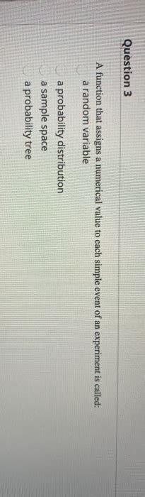 Solved Question 3 A Function That Assigns A Numerical Value