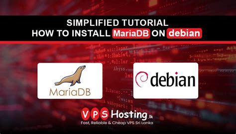 Mariadb Debian Tutorial Vps Hosting Sri Lanka