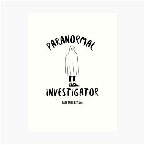 Paranormal Investigator Art Prints Redbubble