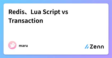 Redis、lua Script Vs Transaction