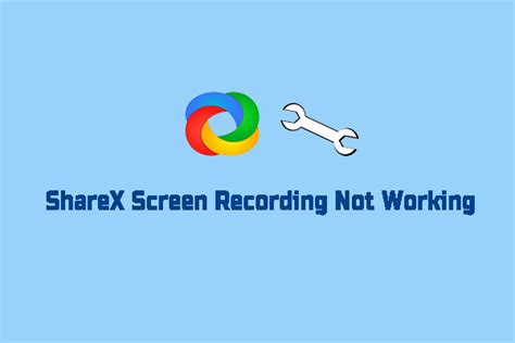 Instant Solutions To Fix Sharex Screen Recording Not Working Error