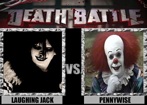 Death Battle Laughing Jack Vs Pennywise By Madamblackwolf On Deviantart