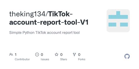 GitHub Theking134 TikTok Account Report Tool V1 Simple Python TikTok Account Report Tool