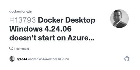 Docker Desktop Windows 42406 Doesnt Start On Azure Virtual Desktop · Issue 13793 · Docker