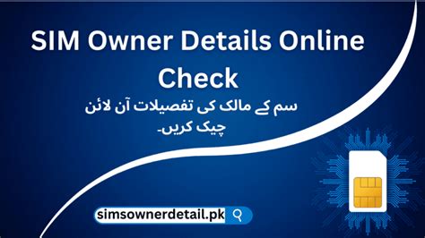 SIM Owner Details Online Check Pakistan Sim Owner Details