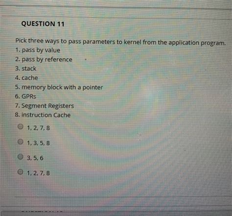 solved question 11 pick three ways to pass parameters to