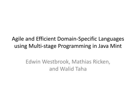 Ppt Agile And Efficient Domain Specific Languages Using Multi Stage