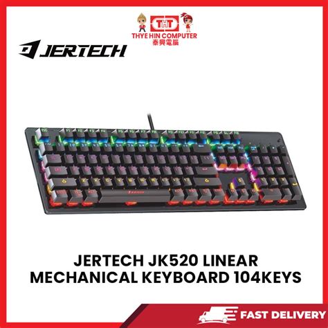 E13 JERTECH JK520 LINEAR MECHANICAL KEYBOARD 104KEYS SBN YES NILAI NO MELAKA NO HPS NO Thye
