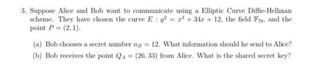 Solved 3 Suppose Alice And Bob Want To Communicate Using A Chegg Com
