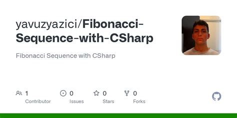 Github Yavuzyazicifibonacci Sequence With Csharp Fibonacci Sequence With Csharp
