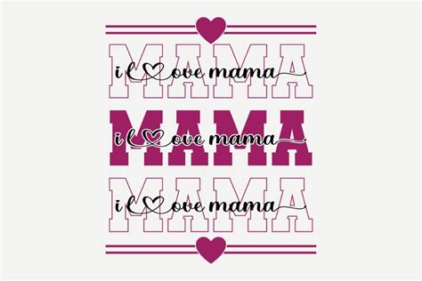 I Love Mama Typography Design