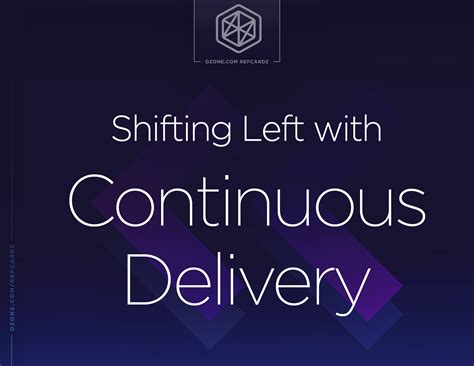 Shifting Left With Continuous Delivery Dzone Refcards
