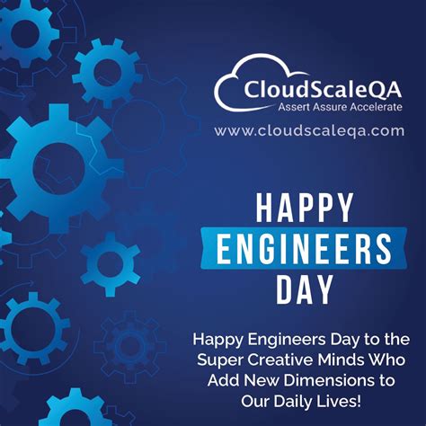 Celebrating Engineers Day And Their New Dimensions Cloudscaleqa Posted On The Topic Linkedin
