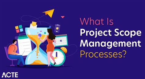 What Is Project Scope Management Processes Learning Guide Updated
