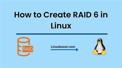 How To Create Raid 6 In Linux A Comprehensive Guide