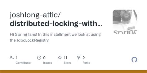 GitHub Joshlong Attic Distributed Locking With Spring Integration