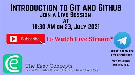 Git And Github L1 Introduction To Git And Github Live Session The Easy Concepts Youtube