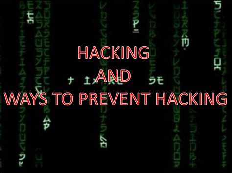 Ppt Hacking And Ways To Prevent Hacking Powerpoint Presentation Free