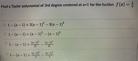 Answered Find A Taylor Polynomial Of 3rd Degree… Bartleby