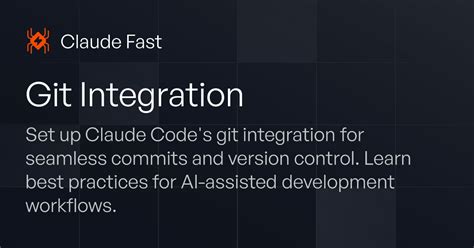 Git Integration Development Claude Fast