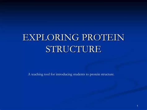 PPT EXPLORING PROTEIN STRUCTURE PowerPoint Presentation Free Download ID
