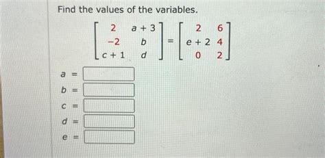 Solved Find The Values Of The Variables Chegg