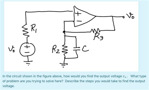 Solved Of Ri M R3 Wt1 Hi Vo R2 Ww In The Circuit Shown In
