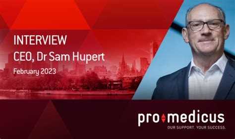 Dr Sam Hupert Interview Pro Medicus