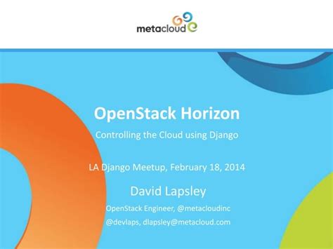 Openstack Horizon Controlling The Cloud Using Django Ppt