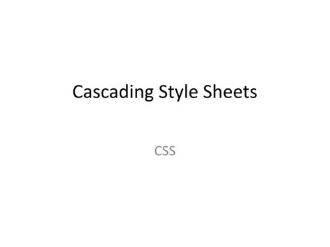PPT Cascading Style Sheets PowerPoint Presentation Free Download ID 5365907