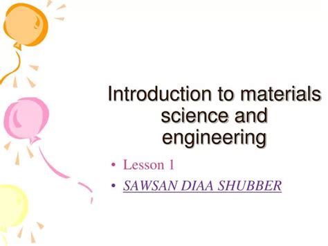 Ppt Introduction To Materials Science And Engineering Powerpoint