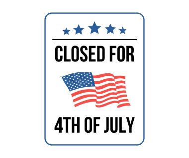 Closed For 4th Of July Sign Printable Templates Free Pdf Downloads