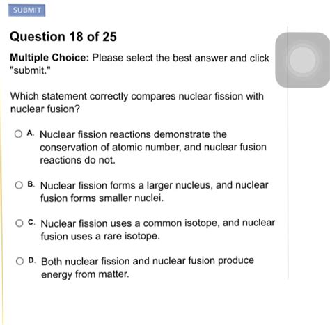 Solved Which Statement Correctly Compares Nuclear Fission
