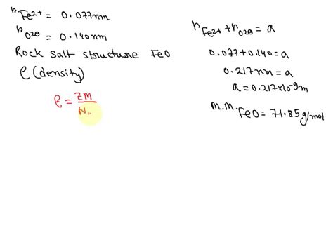 Solved 1 Calculate The Theoretical Density Of Feo Given That It Has The Rock Salt Crystal