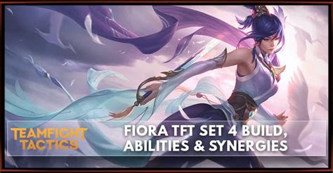 Fiora Tft Set 4 Build Abilities And Synergies Zilliongamer