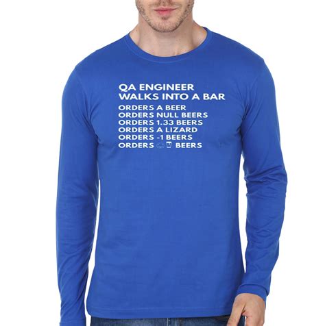 Qa Engineer Walks Into A Bar Royal Blue Full Sleeve T Shirt Swag Shirts