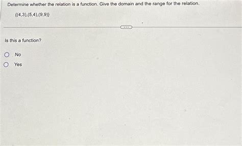 Solved Determine Whether The Relation Is A Function Give