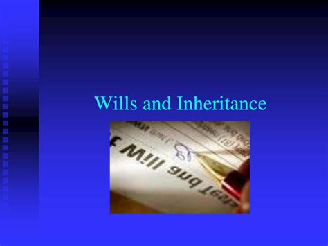 Ppt Wills And Inheritance Powerpoint Presentation Free Download Id