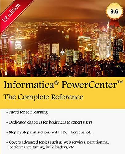 Informatica Powercenter The Complete Reference The One Stop Guide