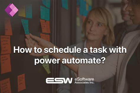 How To Schedule A Task With Power Automate Esoftware Associates Inc
