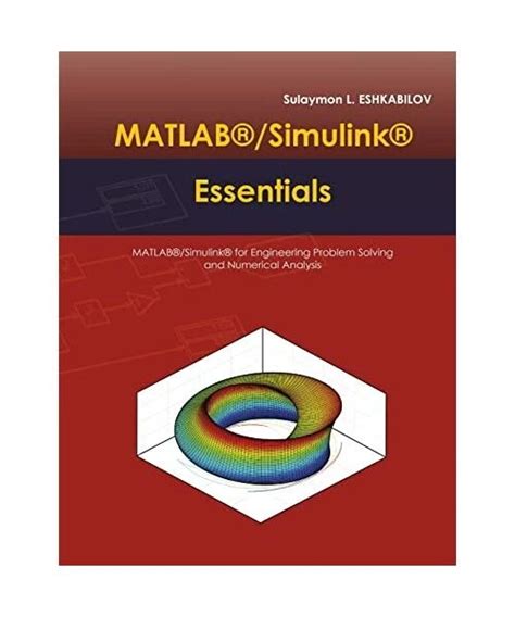 Matlab®simulink® Essentials Matlab®simulink® For Engineering Problem