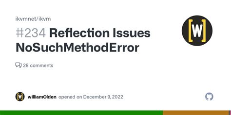 Reflection Issues Nosuchmethoderror · Issue 234 · Ikvmnetikvm · Github