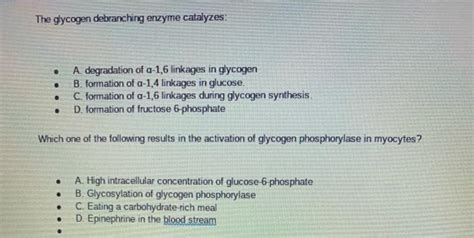 Solved The Glycogen Debranching Enzyme Catalyzes A